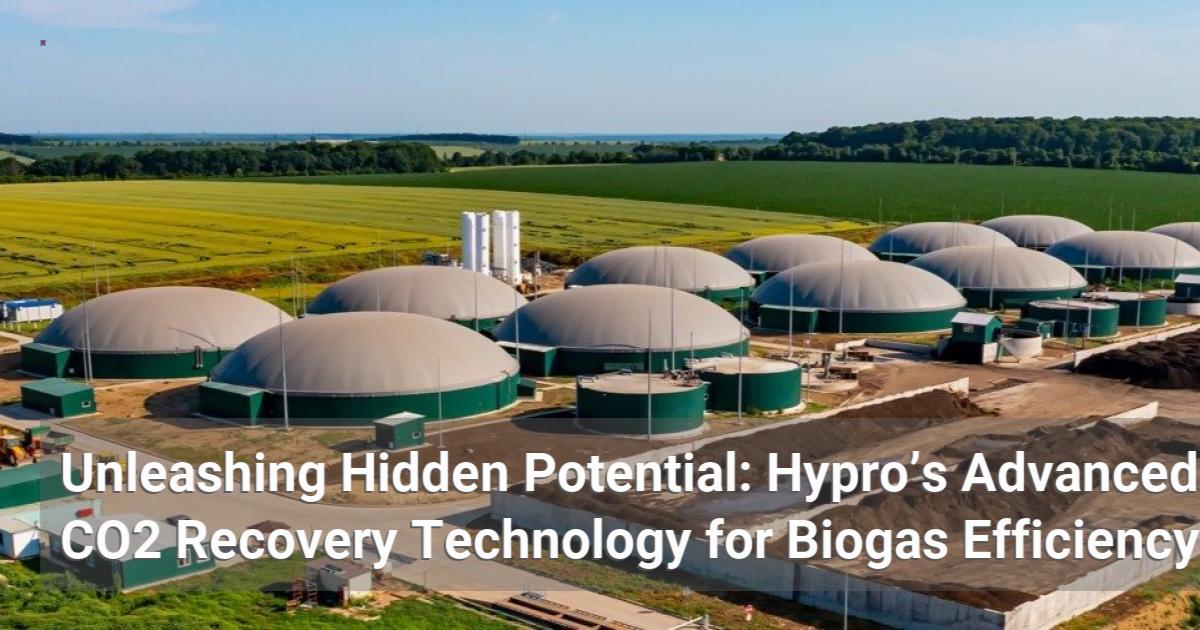 Boost Biogas Efficiency With Advanced CO2 Recovery Technology
