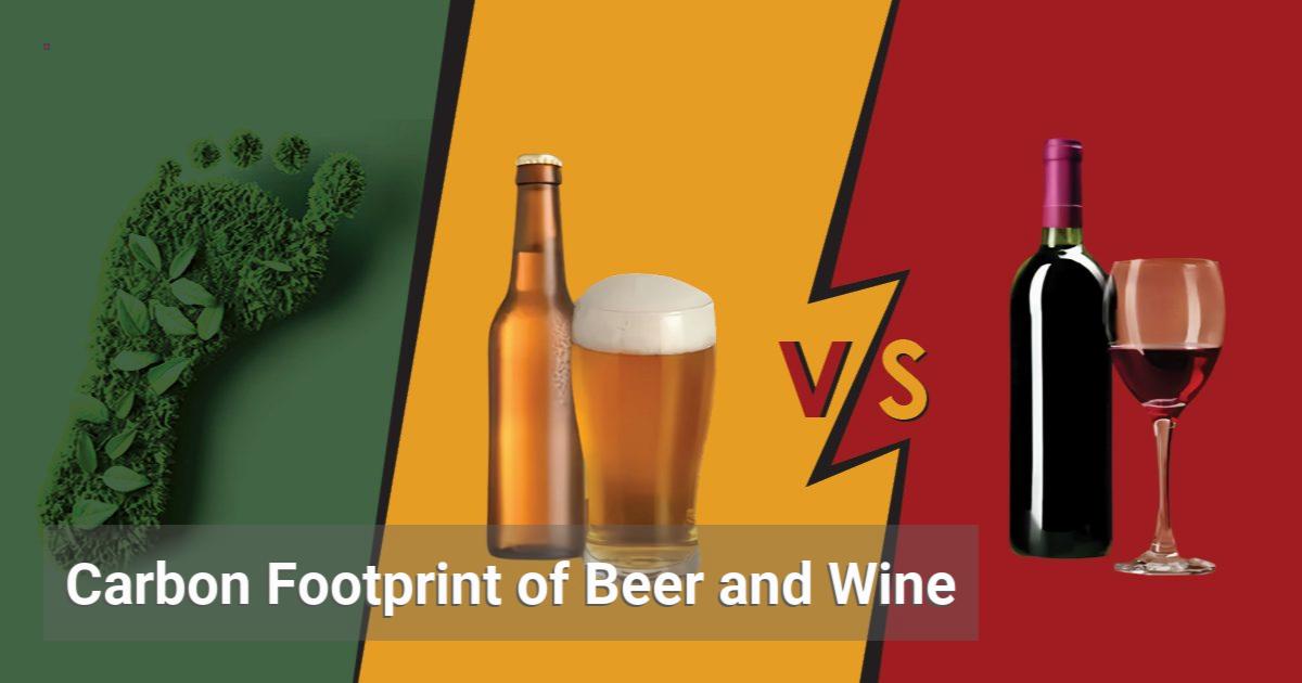 Inside The Carbon Footprint Of Beer And Wine