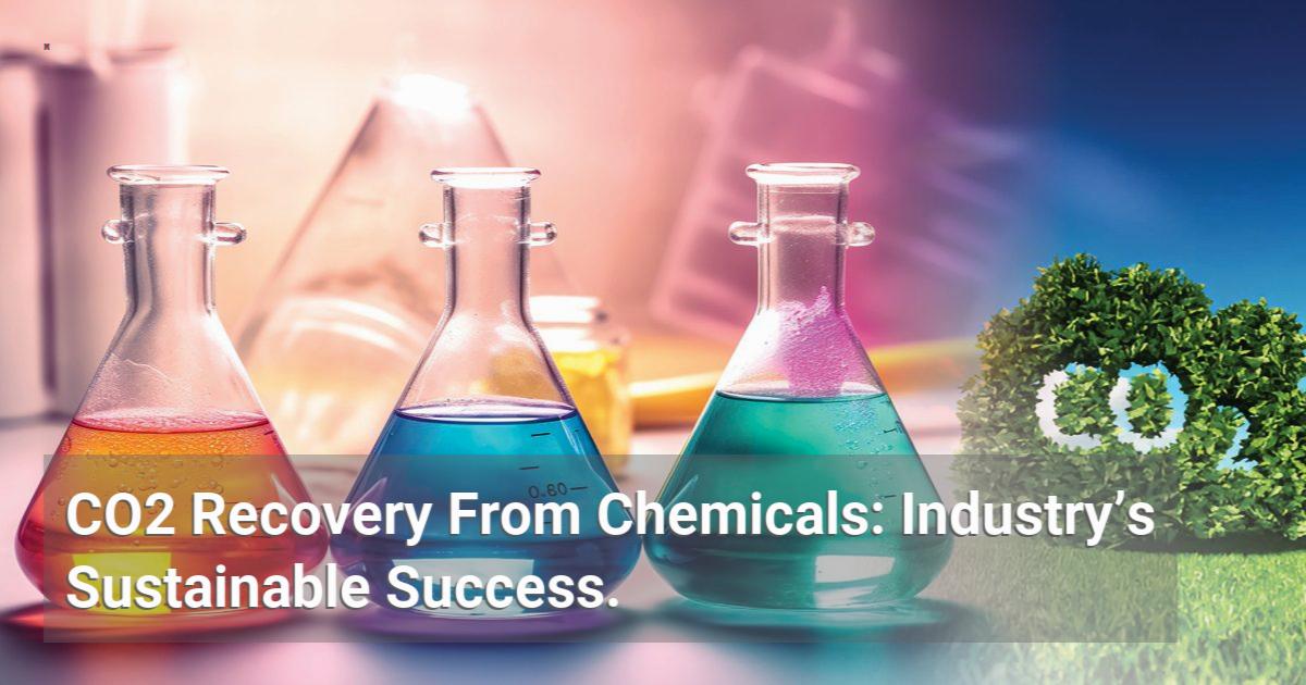 CO2 Recovery From Chemicals | Energy-Saving Solution | Hypro